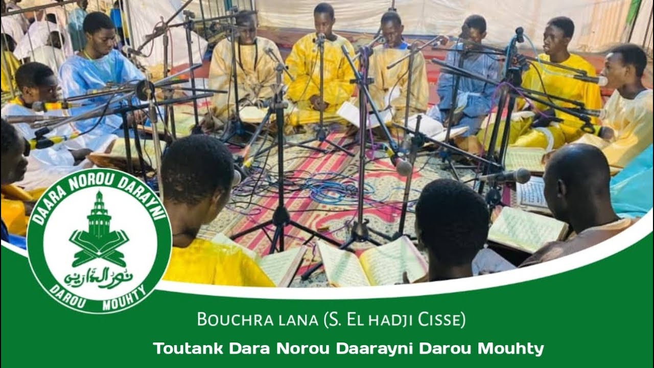 Bouchra Lana ( S.EL hadji CISS) Toutank Daara Nooru Daarayni Darou ...
