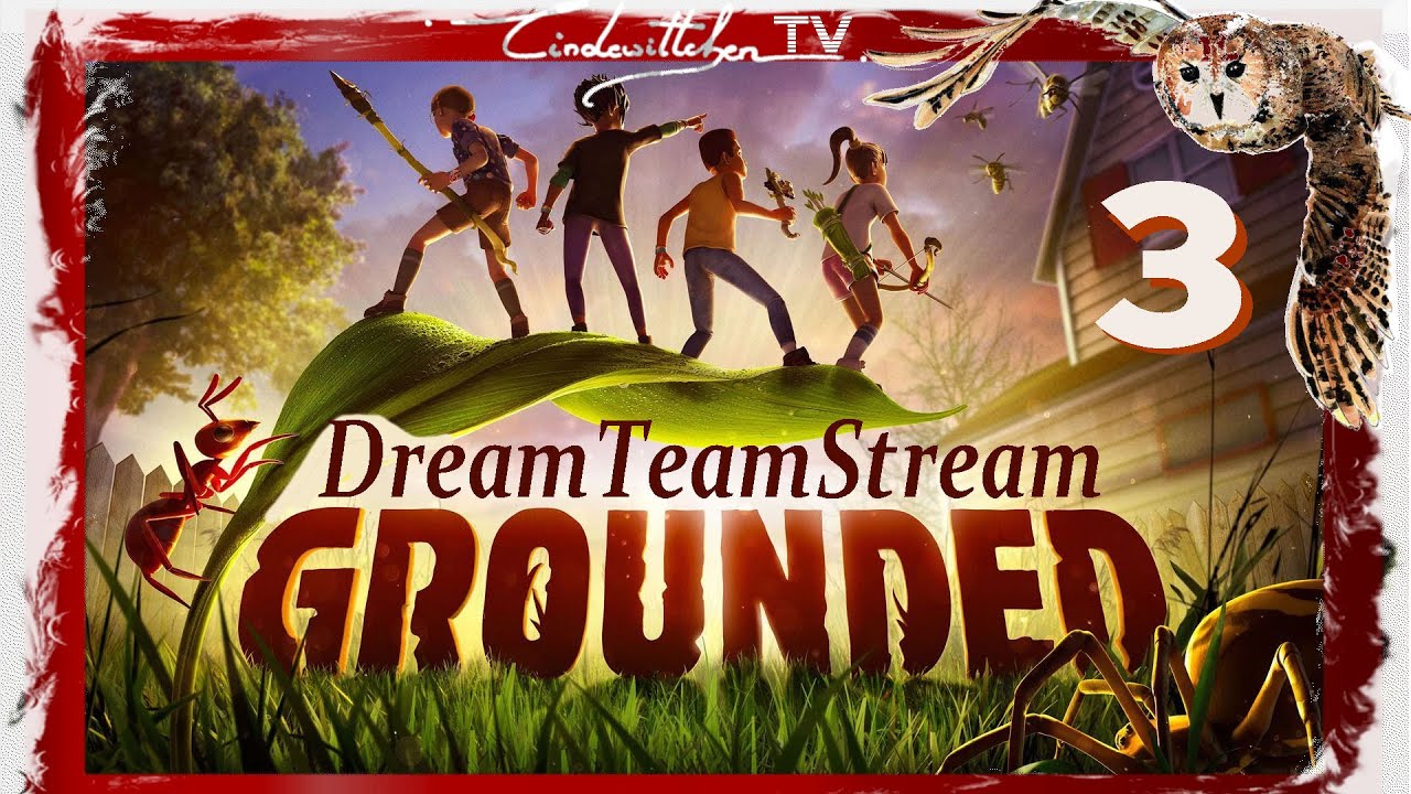 Grounded Part 3 - Käfer klatschen im DreamTeamStream - YouTube