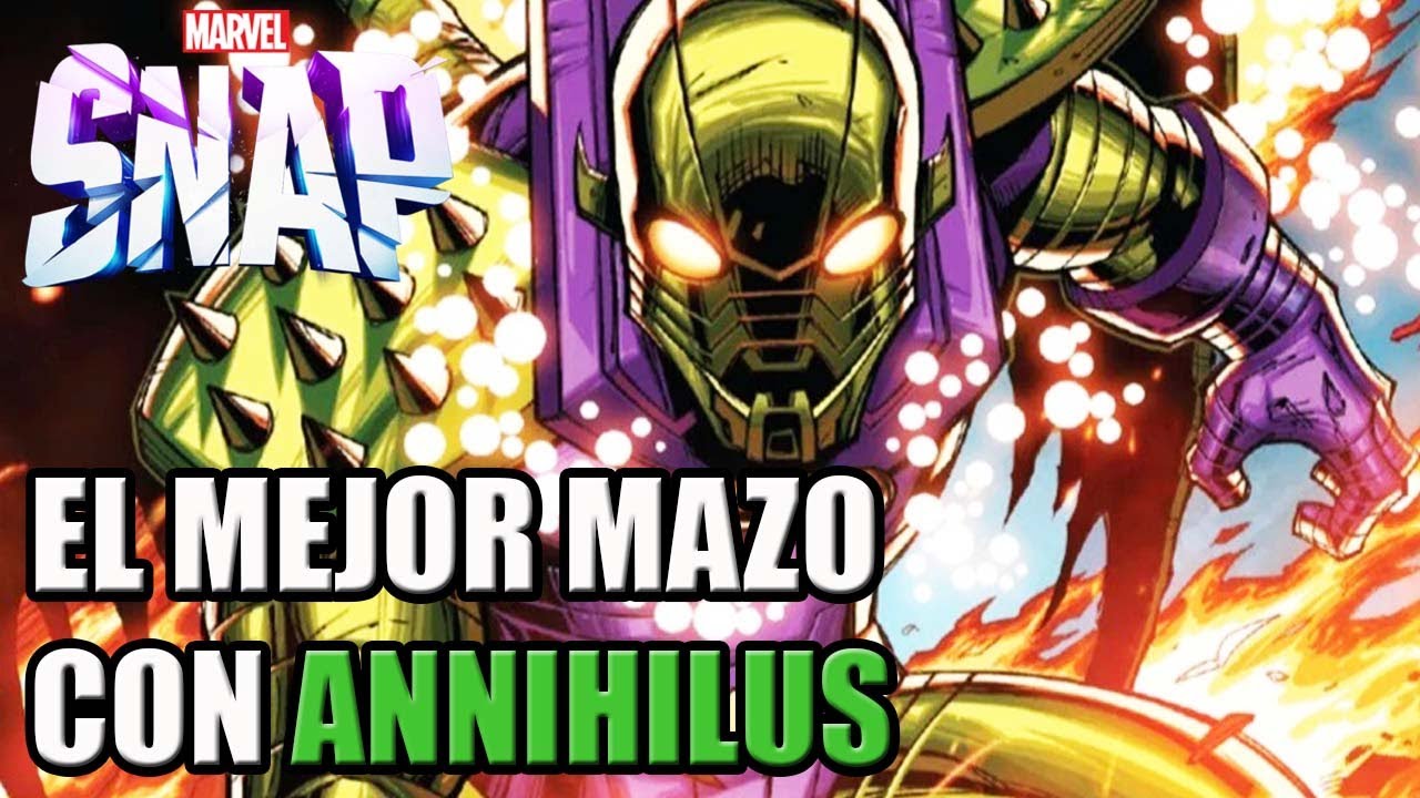 El Mejor Mazo con ANNIHILUS (Super Tóxico) | MARVEL SNAP - YouTube