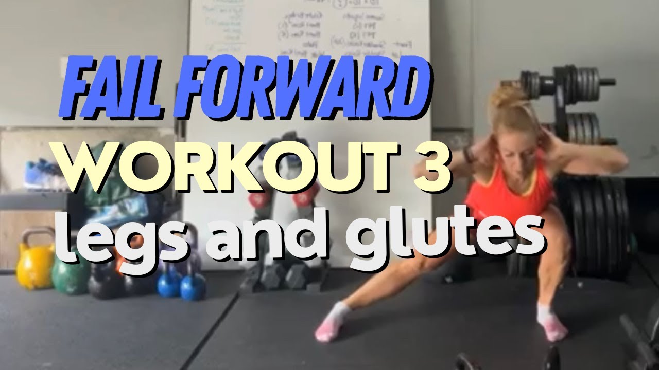 Fail Forward, Workout 3 - YouTube