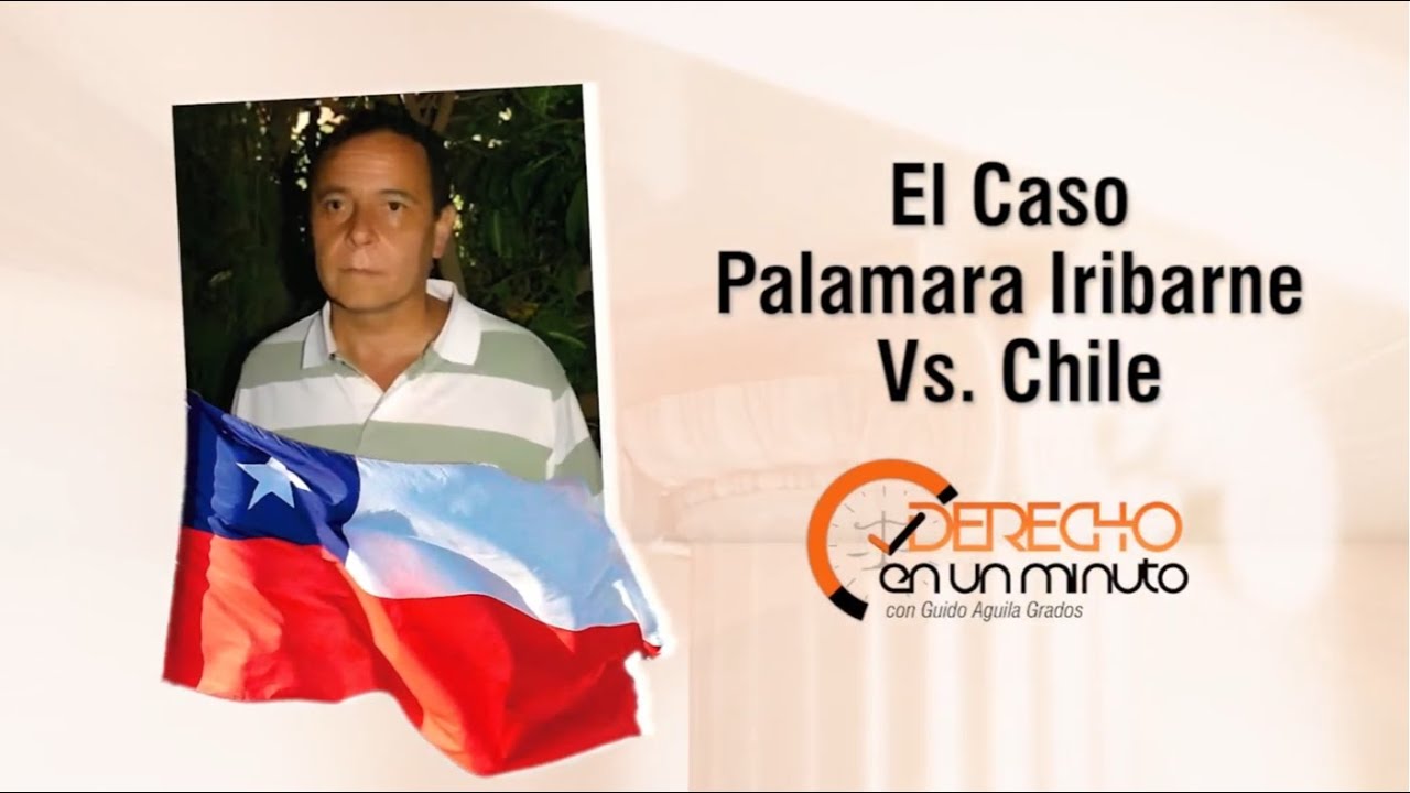 El Caso Palamara Iribarne vs. Chile - DE1M # 186 - YouTube