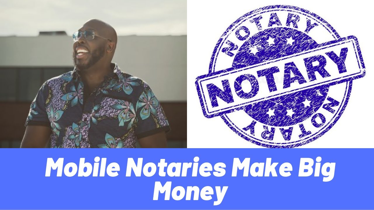 Mobile Notaries Make Big Money w/Andre Hatchett - YouTube
