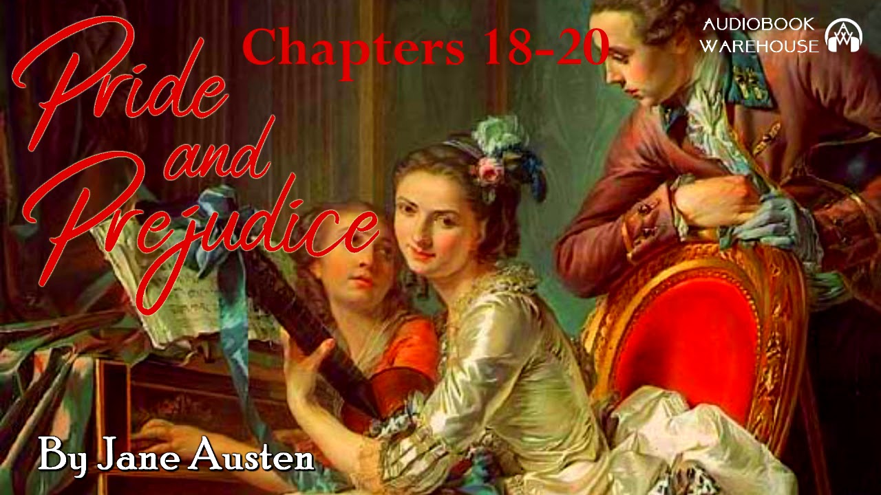 ️ Pride and Prejudice By Jane Austen | Chapter 18-20 | Audiobook 🎧📖 ...