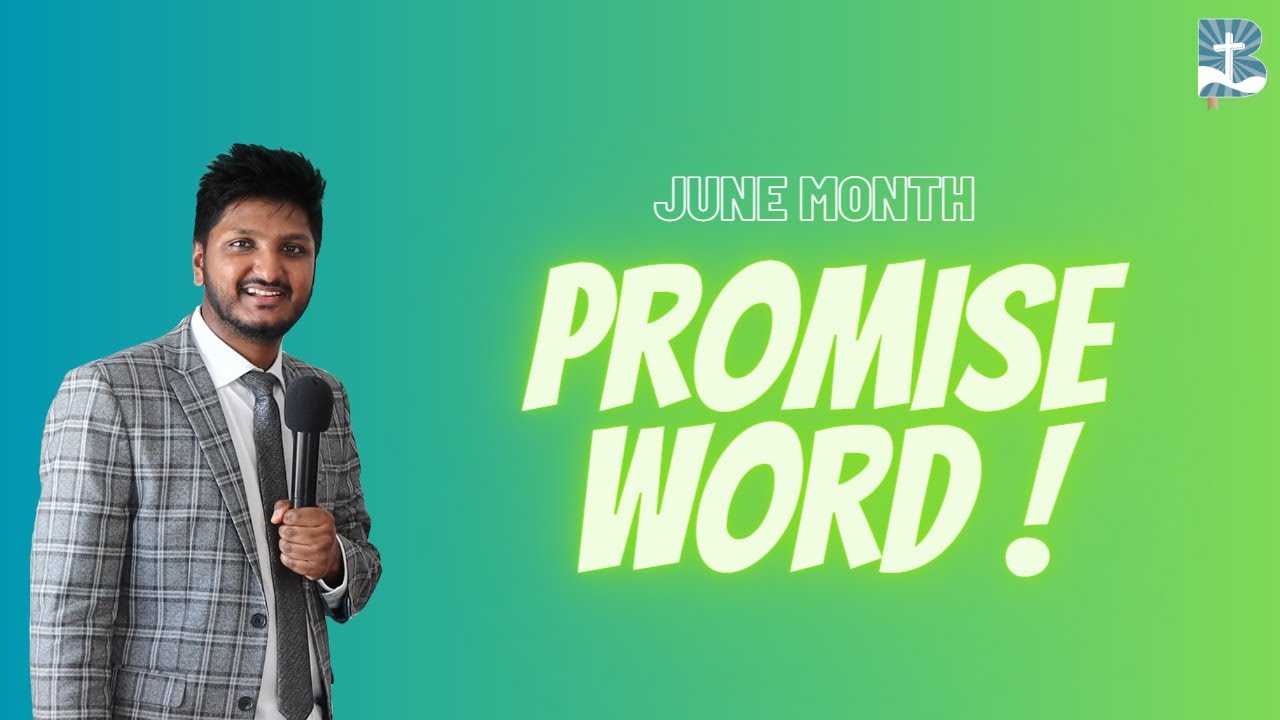 JUNE PROMISE WORD |ஜூன் மாத வாக்குத்தத்த செய்தி | PASTOR JESWIN SAMUEL | BETHESDA CHURCH - YouTube