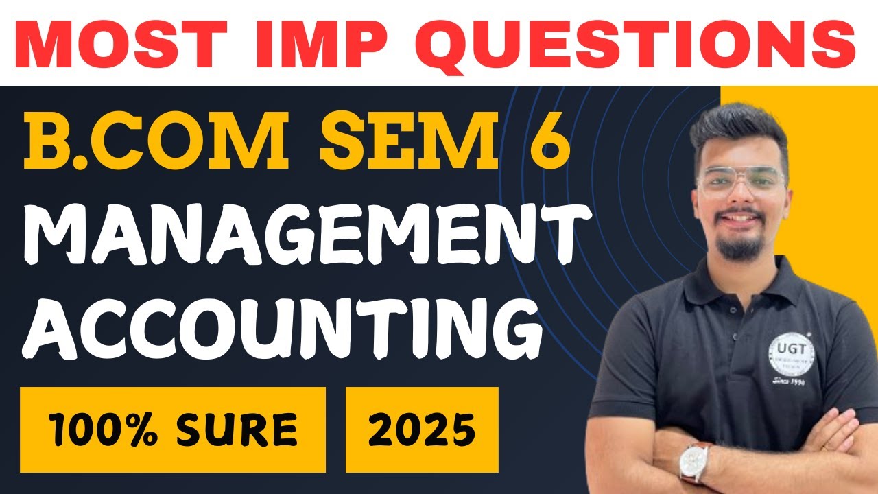 Management Accounting Most Important Questions | Bcom Sem 6 ...