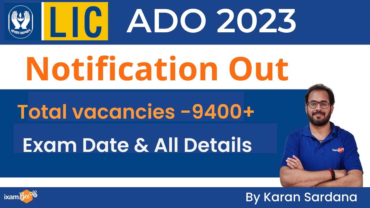 LIC ADO 2023 Notification Out | 9400 Vacancies | Age Limit| Eligibility ...