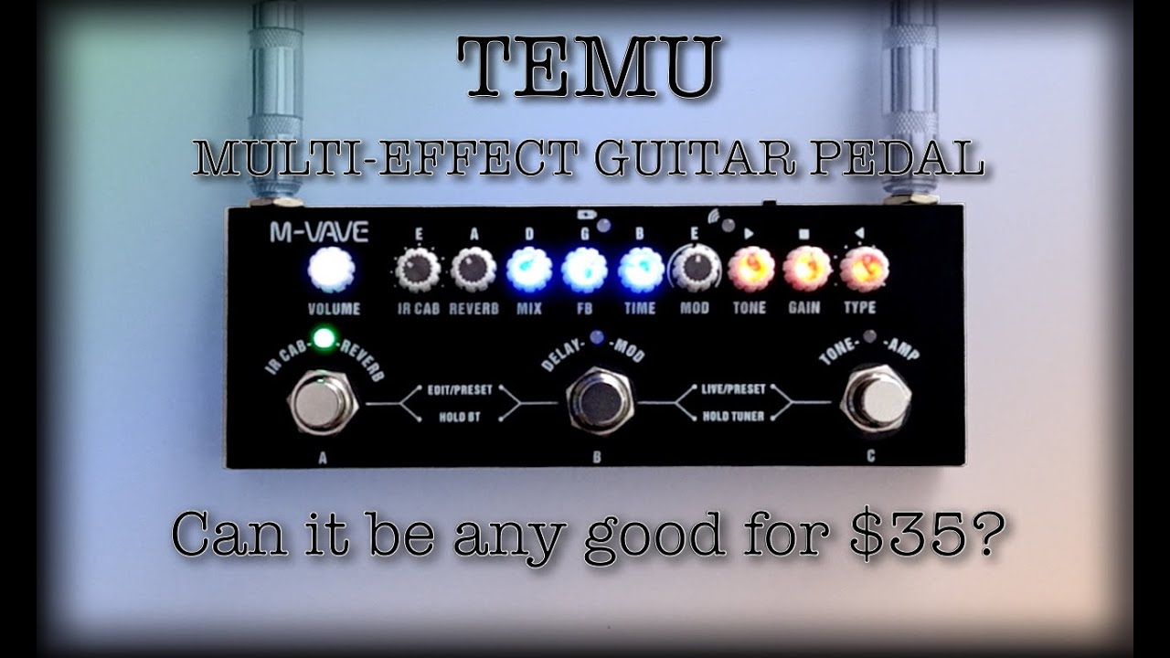 The Temu Multi-effect / Cube baby guitar pedal deep dive. Can it be any ...