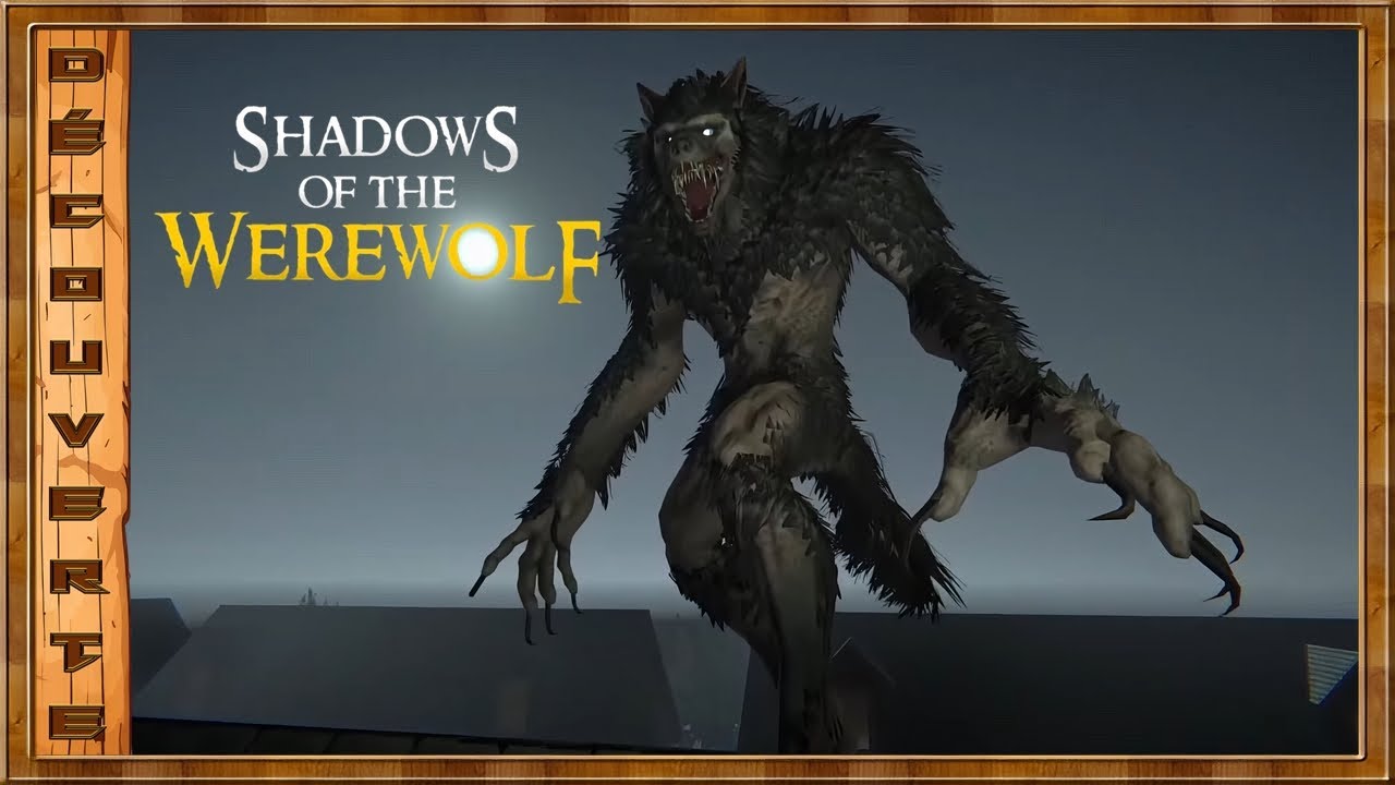 Shadows of the Werewolf - Test et découverte - YouTube