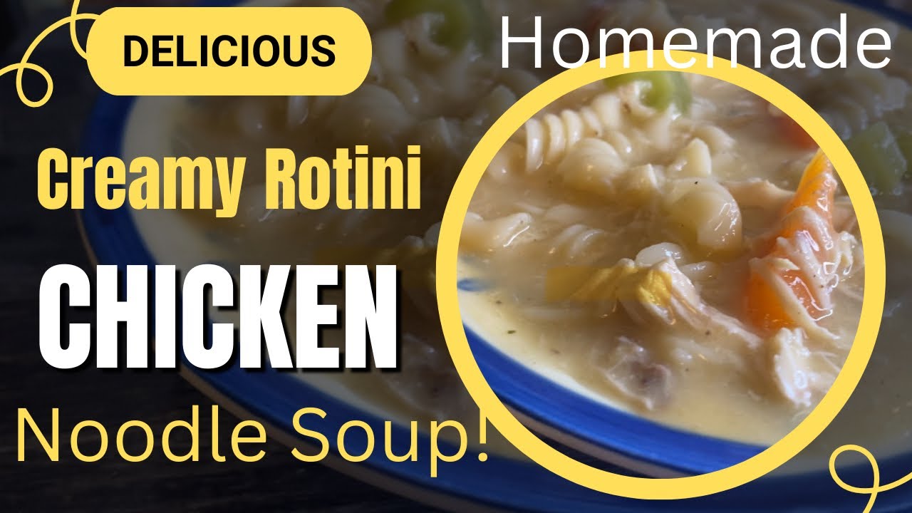 Homemade Creamy Rotini Chicken Noodle Soup!!!🤩 - YouTube