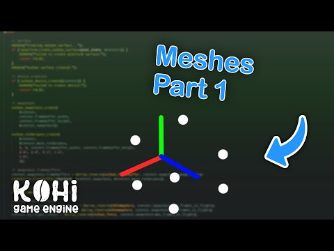 Kohi #053: Meshes, Part 1 (Vulkan Game Engine Series) - YouTube