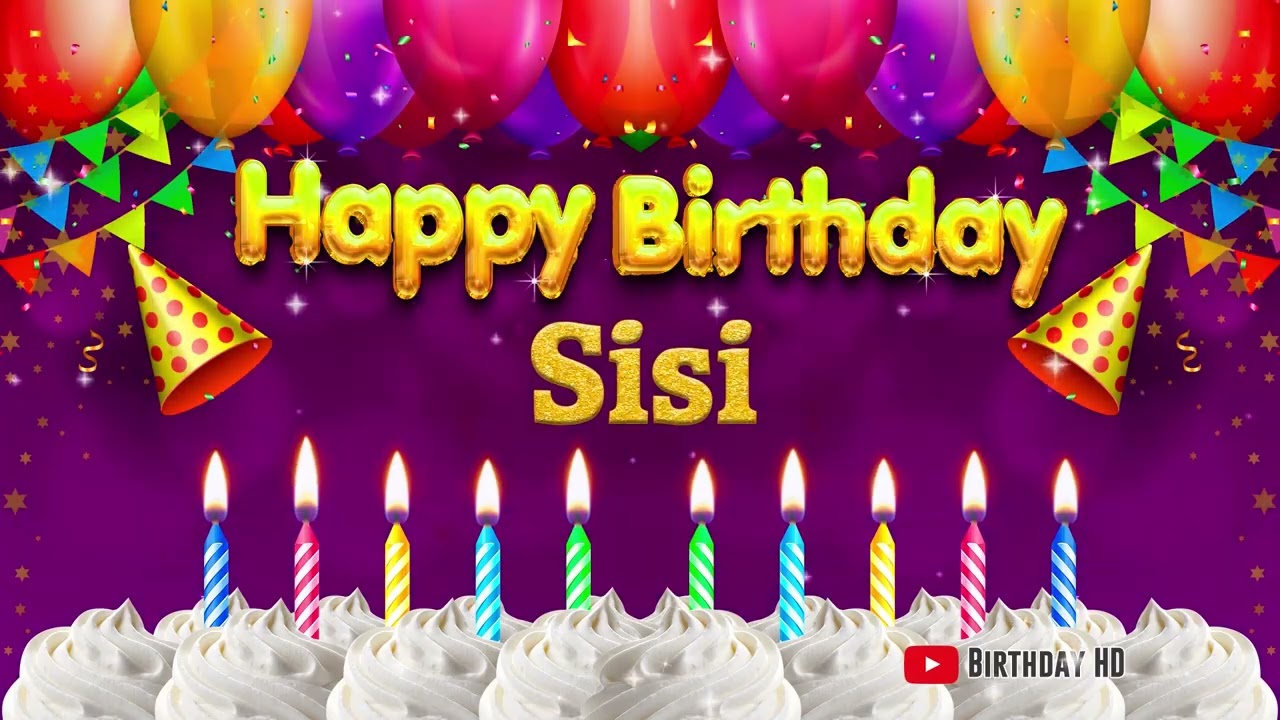Sisi Happy birthday To You - Happy Birthday song name Sisi 🎁 - YouTube