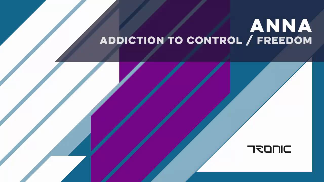 ANNA - Addiction to Control [Tronic] - YouTube