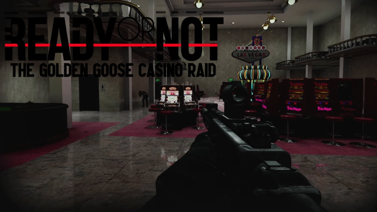 ready or not the golden goose casino raid - YouTube