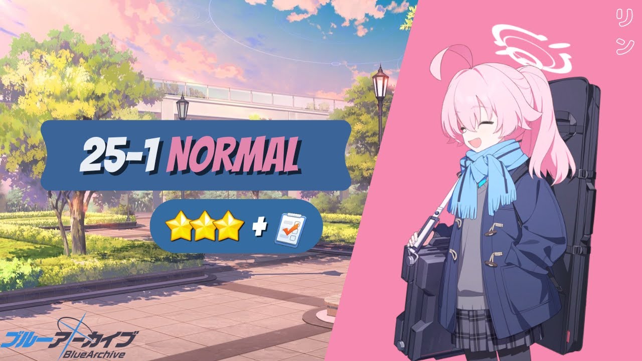 [Blue Archive JP] 25-1 Normal Mode Clear (3 star w/ challenge clear ...