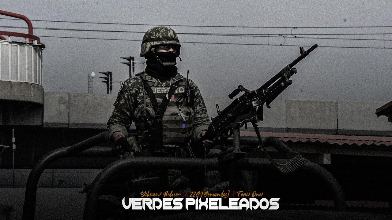 "VERDES PIXELEADOS" Rap Motivación Militar | Rap Sedena // 22C ...