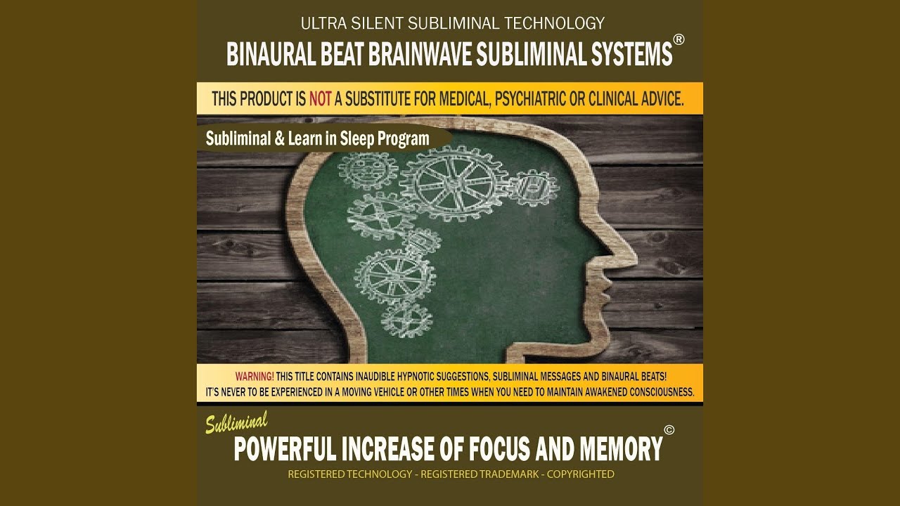 Powerful Increase of Focus and Memory: Combination of Subliminal ...