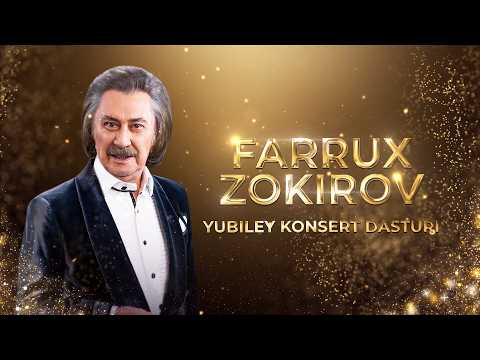 FARRUX ZOKIROV | YUBILEY KONSERT DASTURI