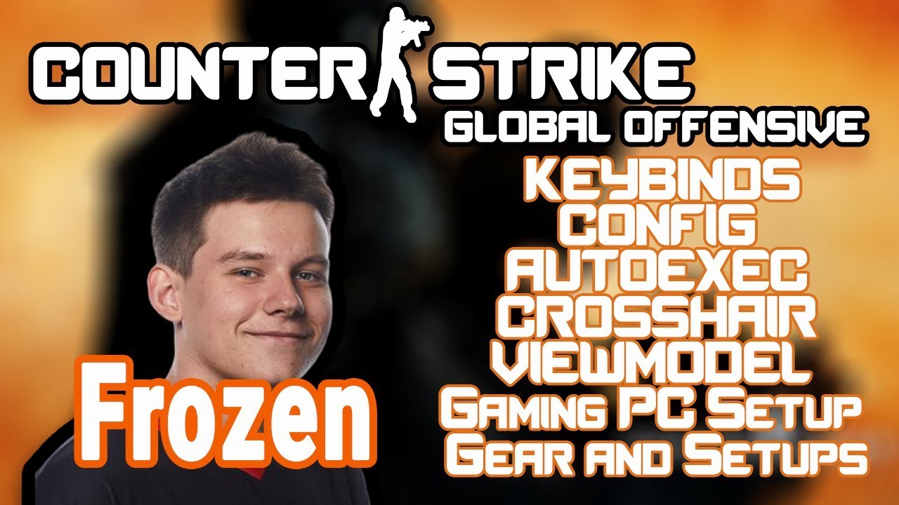 frozen Counter Strike Global Offensive Settings, Keybinds & Setup 2020 ...
