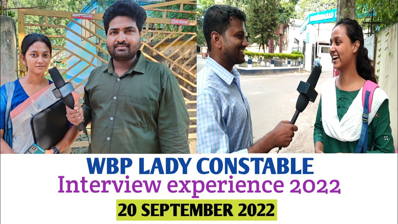 Wbp Lady Constable experience|| wbp interview 2022|| wbp update 2022 ...