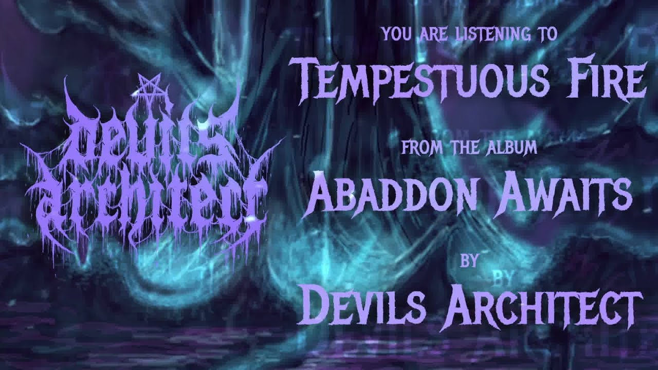 Devils Architect - Tempestuous Fire (Lyric Video) - YouTube