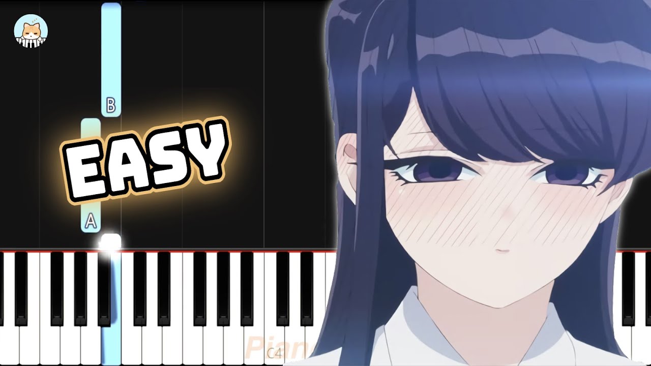 Komi Can't Communicate OST - "Komi's Theme " - EASY Piano Tutorial ...