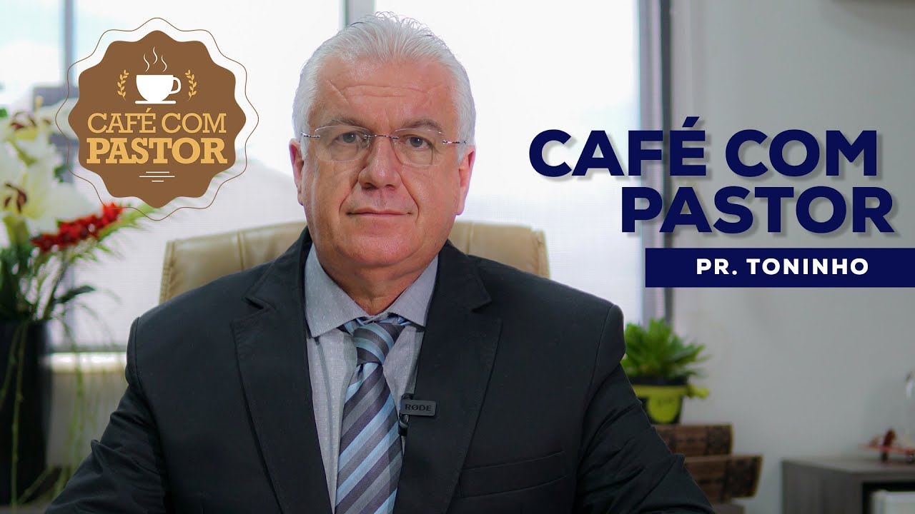 Café com Pastor - 11/03/2021 - YouTube