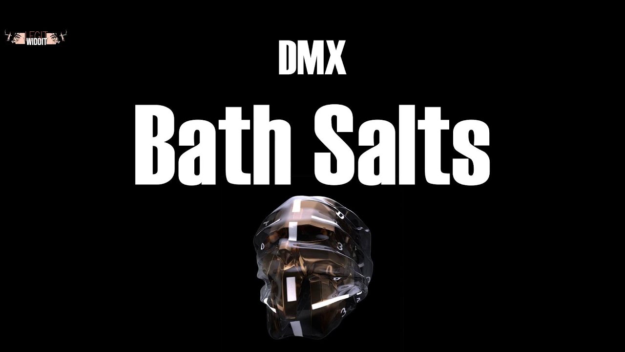 Bath Salts (Lyrics) - DMX - YouTube