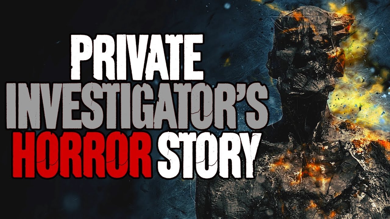 A Private Investigator's HORROR Story... - Darkness Prevails - YouTube