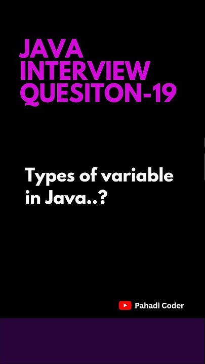 Types of Variables in Java | Java Interview Question 19 | Pahadi Coder - YouTube