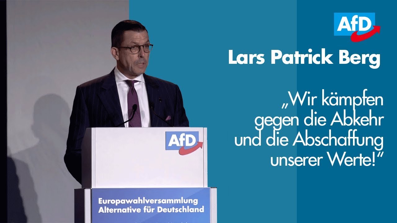 Lars Patrick Berg | EU-Wahl '19 - Listenplatz 4 - YouTube