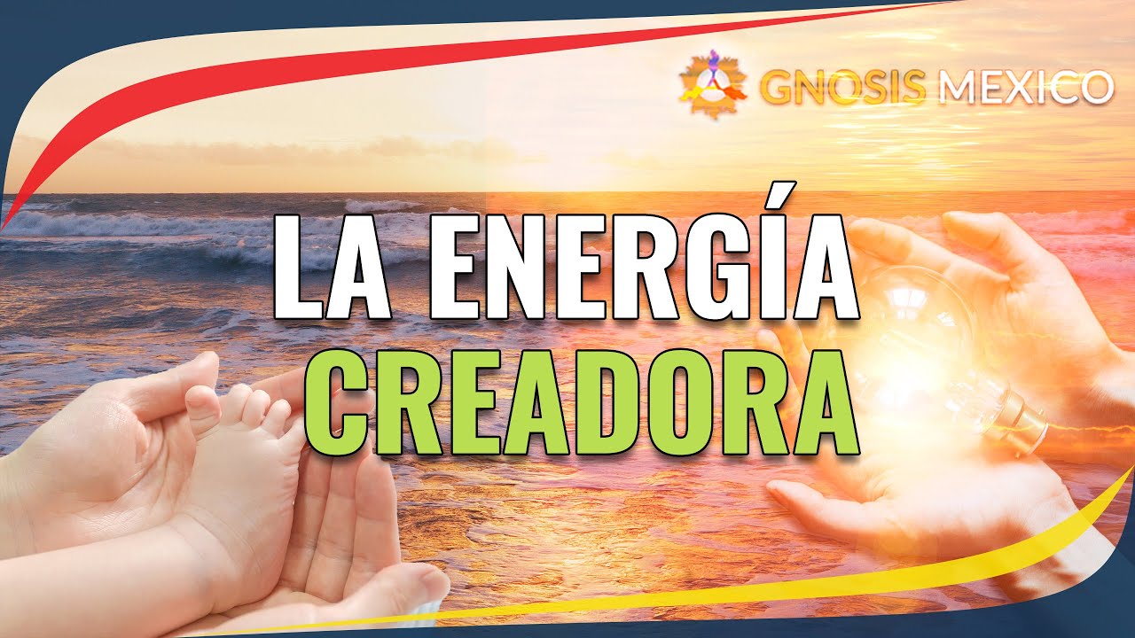 Cuales son los BENEFICIOS de La ENERGÍA CREADORA | 6 VENTAJAS | 3 ...