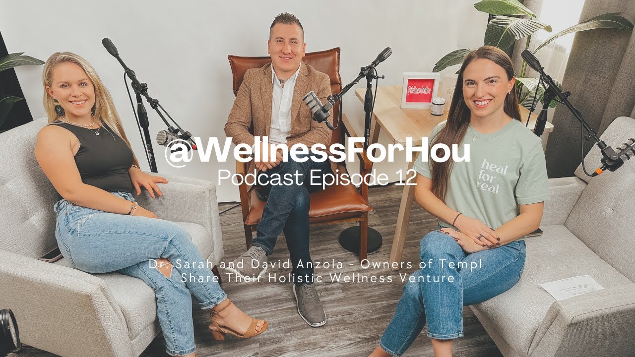 Ep12: Dr. Sarah and David Anzola - Owners of Templ Share Their Holistic ...