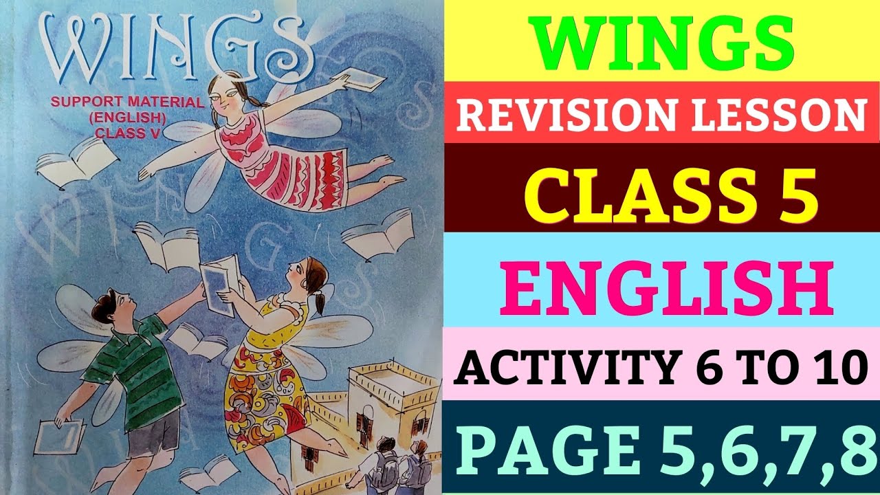 wings|class 5|revision lesson|english|activity 6,7,8,9,10|page 5,6,7,8 ...