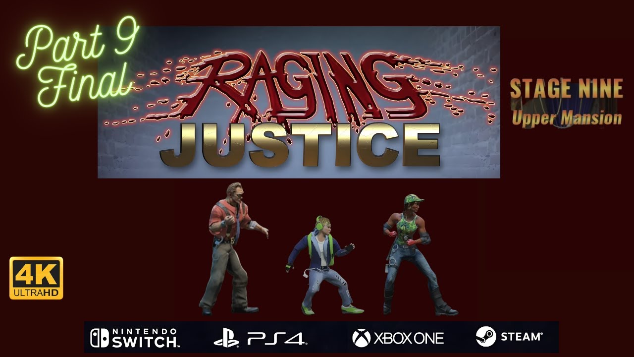 Raging Justice - Stage 9 (Final) | 4k Gameplay Walkthrough No ...