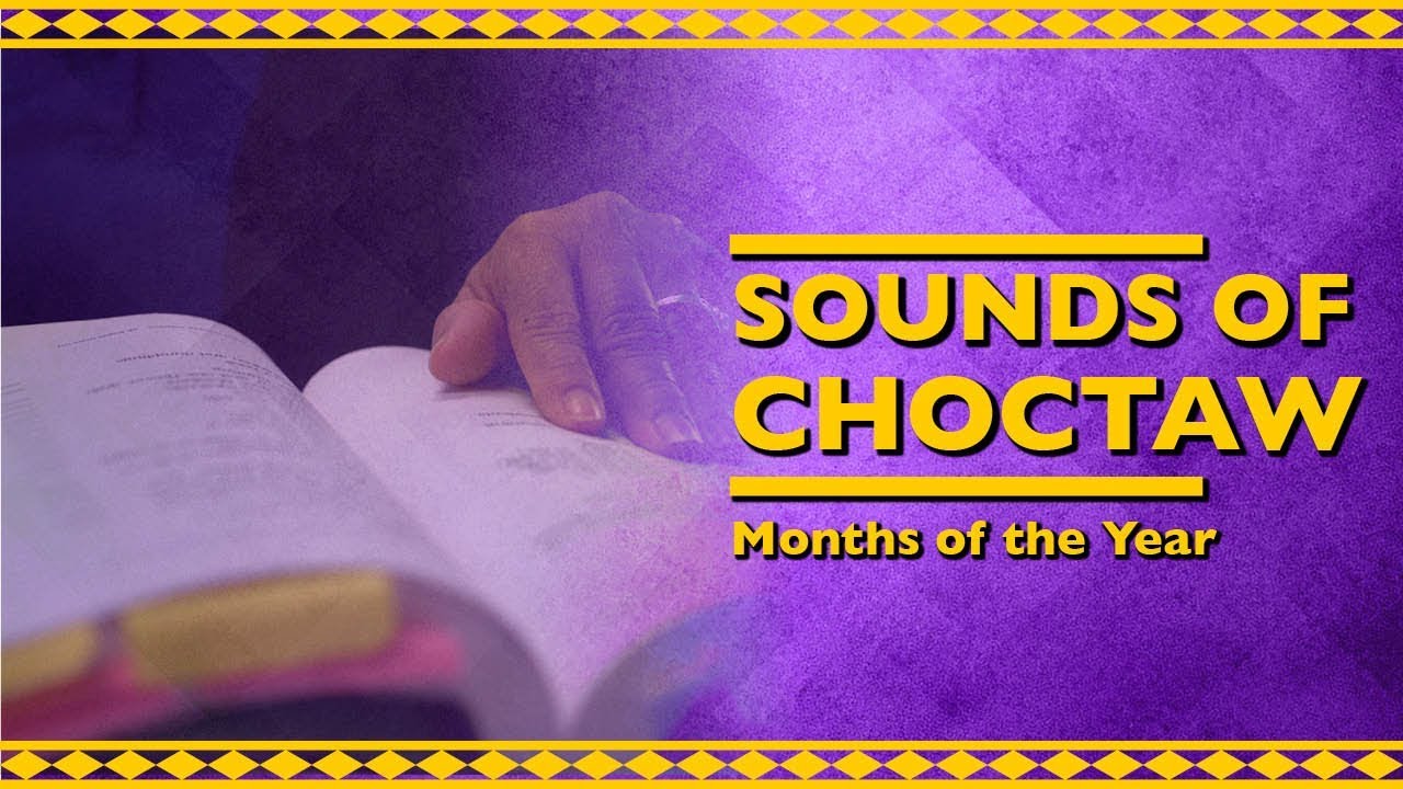 Sounds of Choctaw - Months of the Year - YouTube