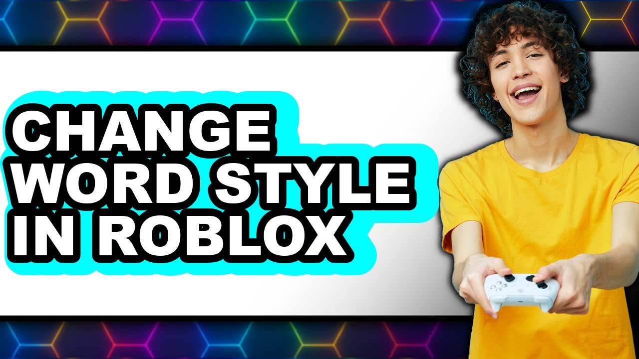How to Change Word Style in Roblox (full Guide) - YouTube