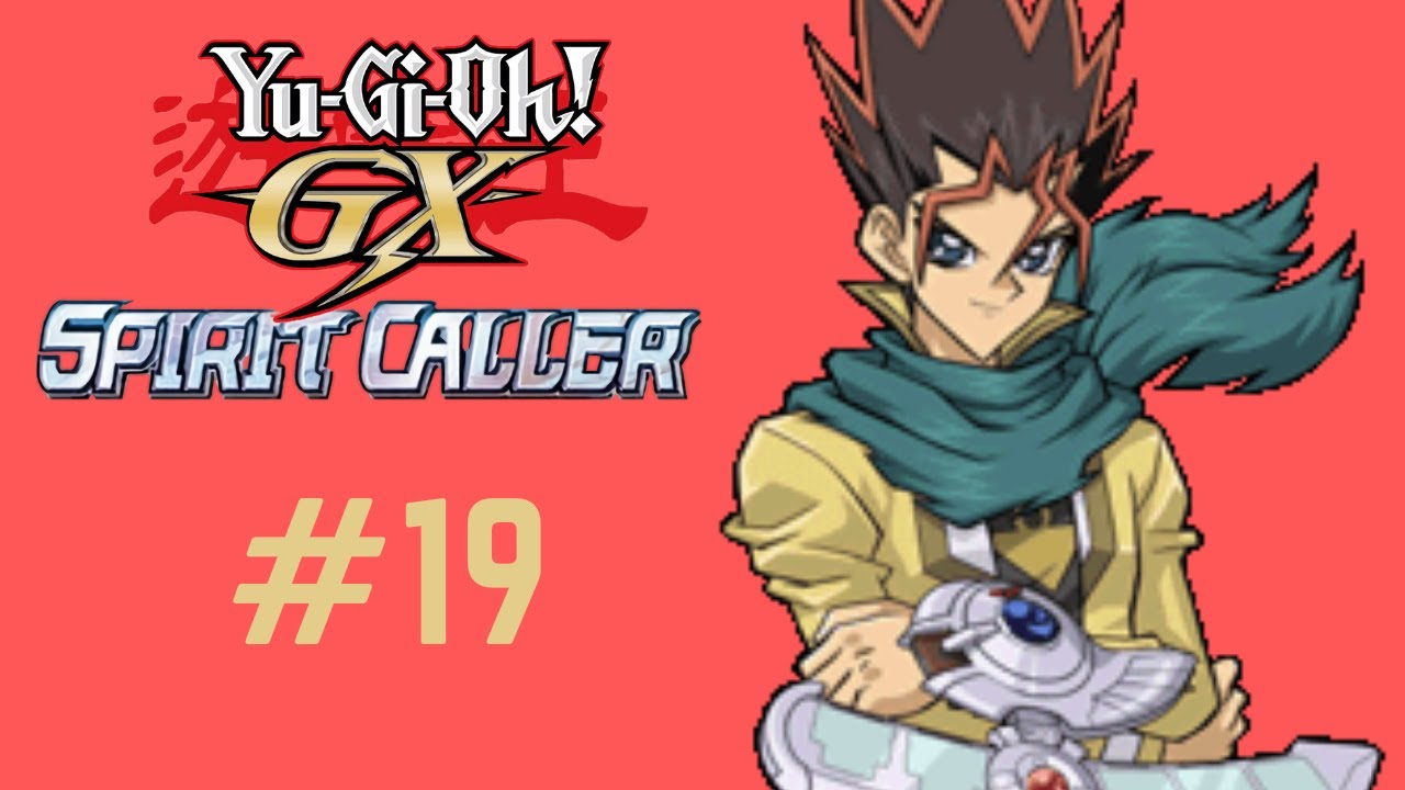 YU-GI-OH! GX: SPIRIT CALLER #19 - DUELO CONTRA O IMITADOR / VS DIMITRI ...