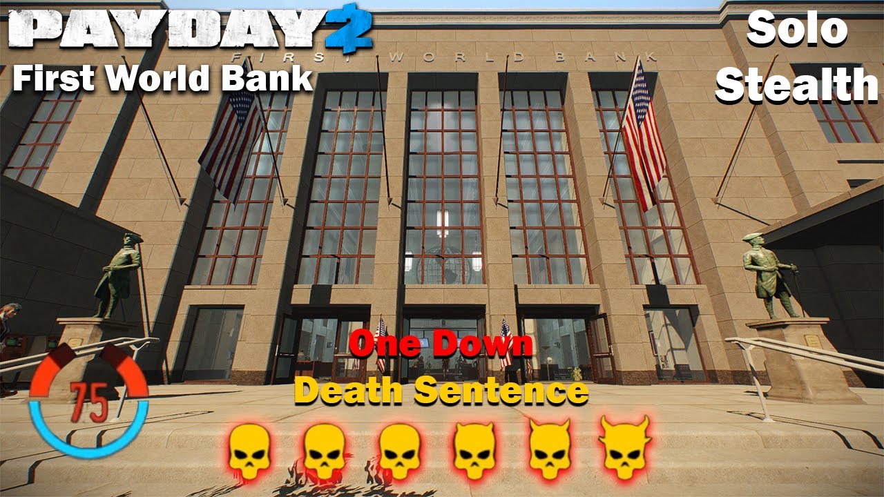Payday 2 - First World Bank - 75 Detection Risk - DSOD - (SOLO ...