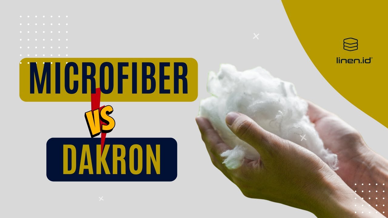 DAKRON VS MICROFIBER ISI BANTAL, BEDA YAA??? - YouTube