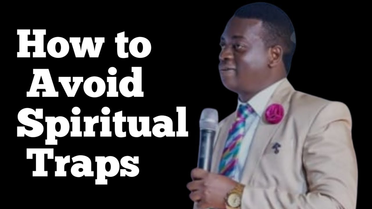How to Avoid Spiritual Traps||APOSTLE AROME OSAYI - YouTube