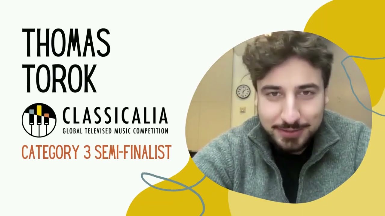 Classicalia Semi-Finalist Thomas Torok - YouTube