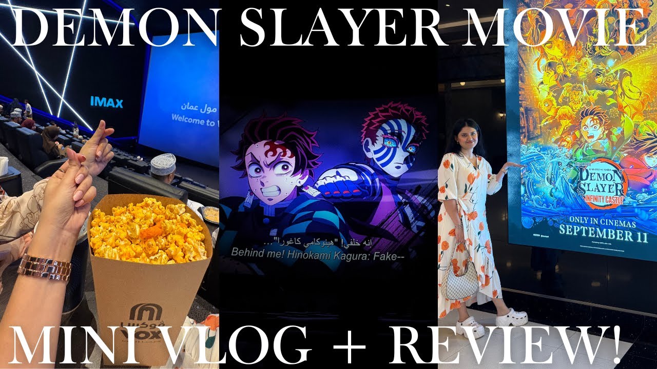 I watched the DEMON SLAYER: INFINITY CASTLE in IMAX! Mini vlog + Movie ...
