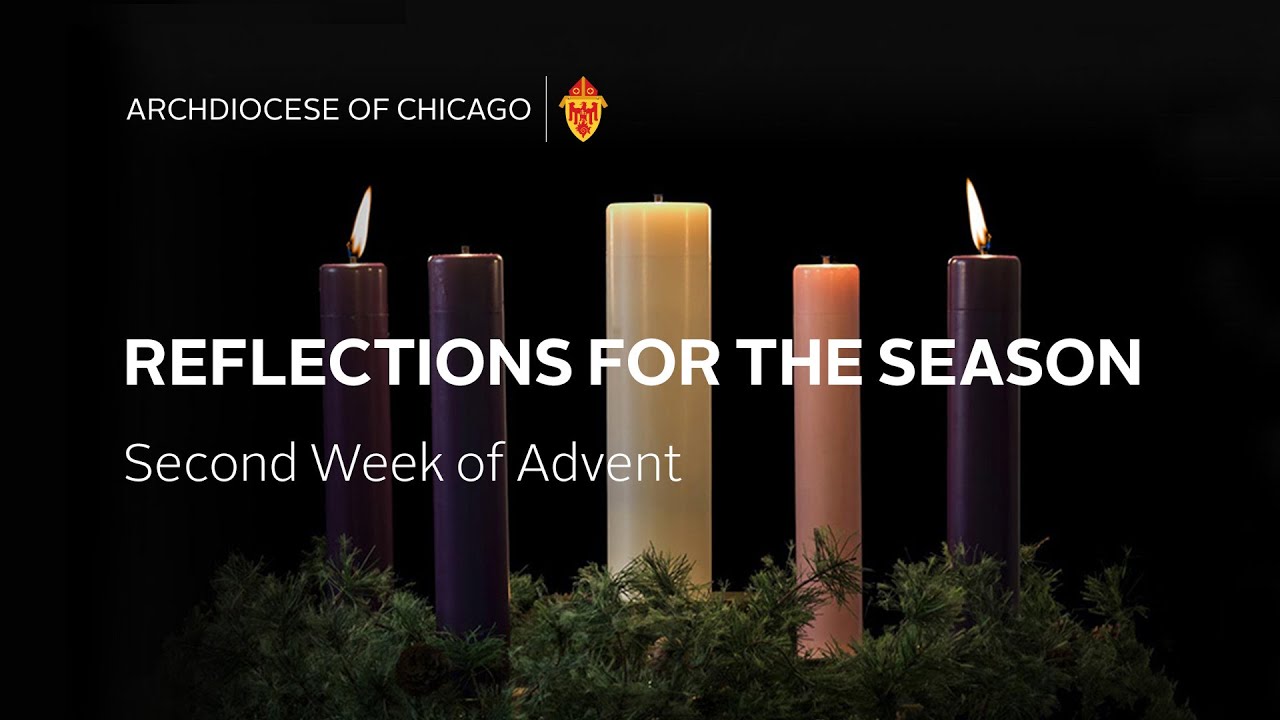 Reflection for the Second Week of Advent - YouTube