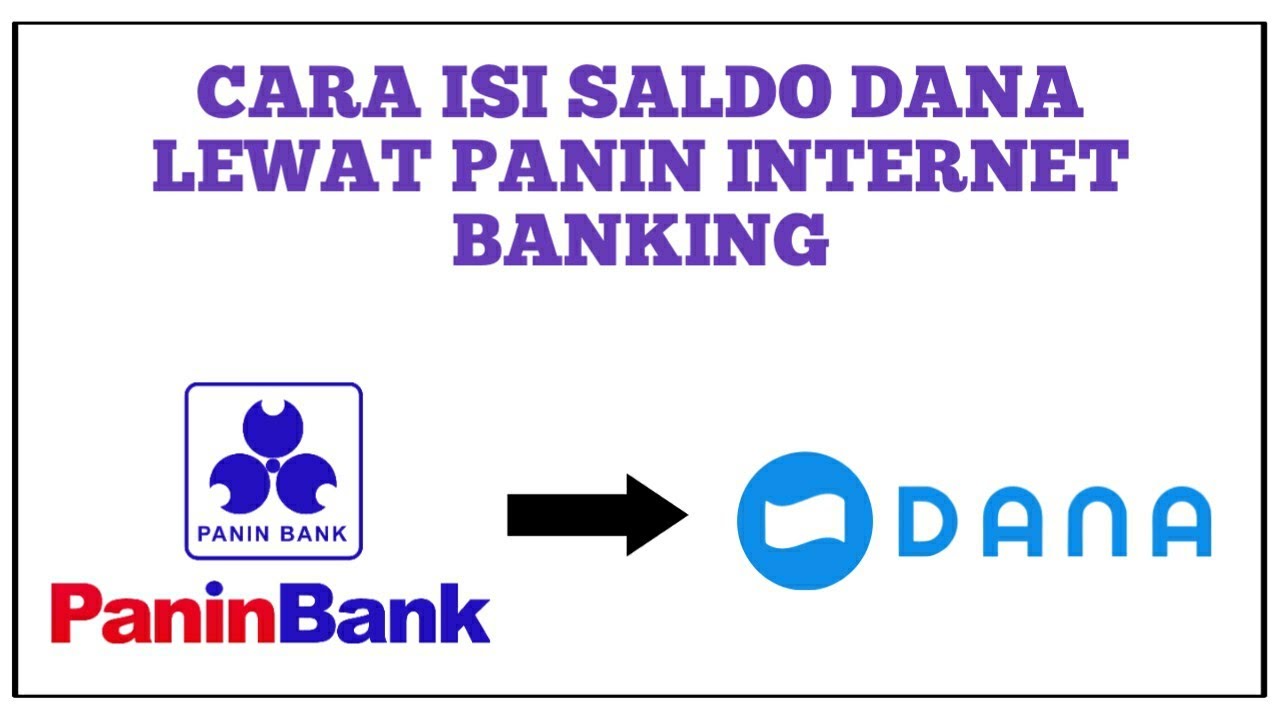 CARA ISI SALDO DANA LEWAT PANIN INTERNET BANKING - YouTube
