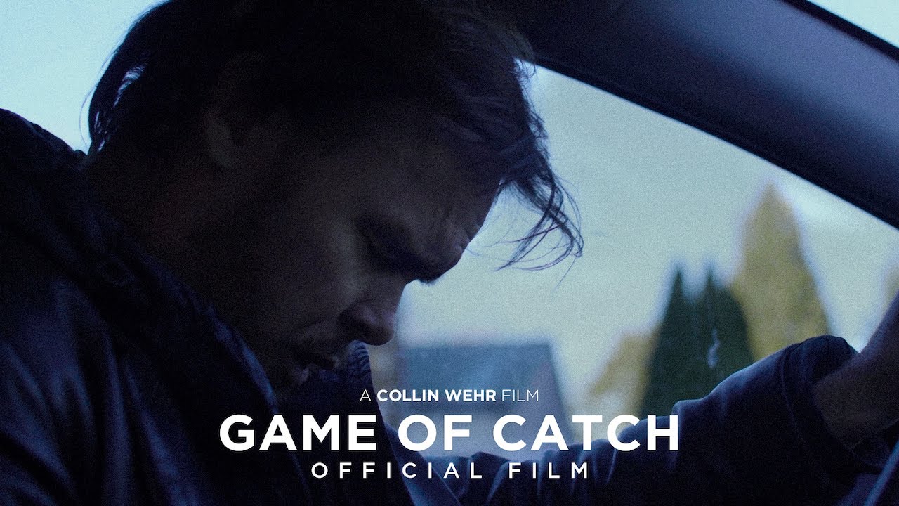 GAME OF CATCH - A Film by Collin Wehr - YouTube