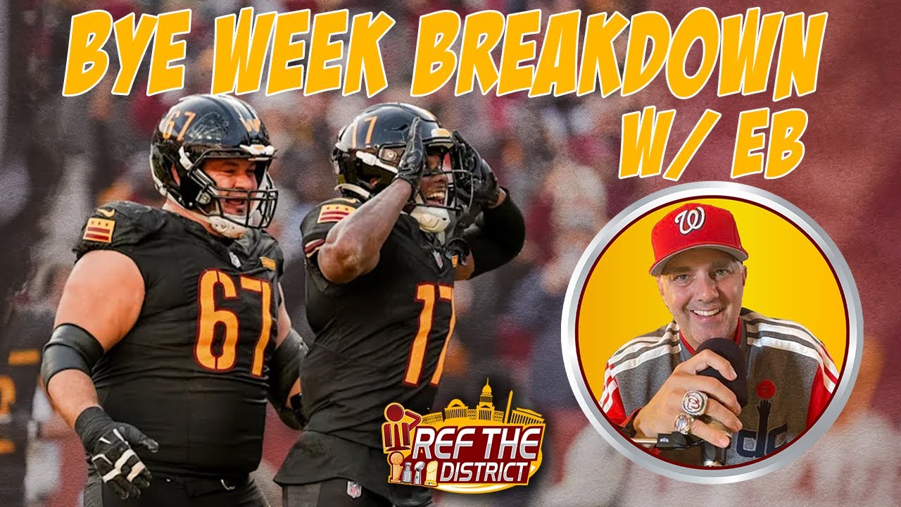 Washington Commanders Bye Week Breakdown with EB from the Sports ...
