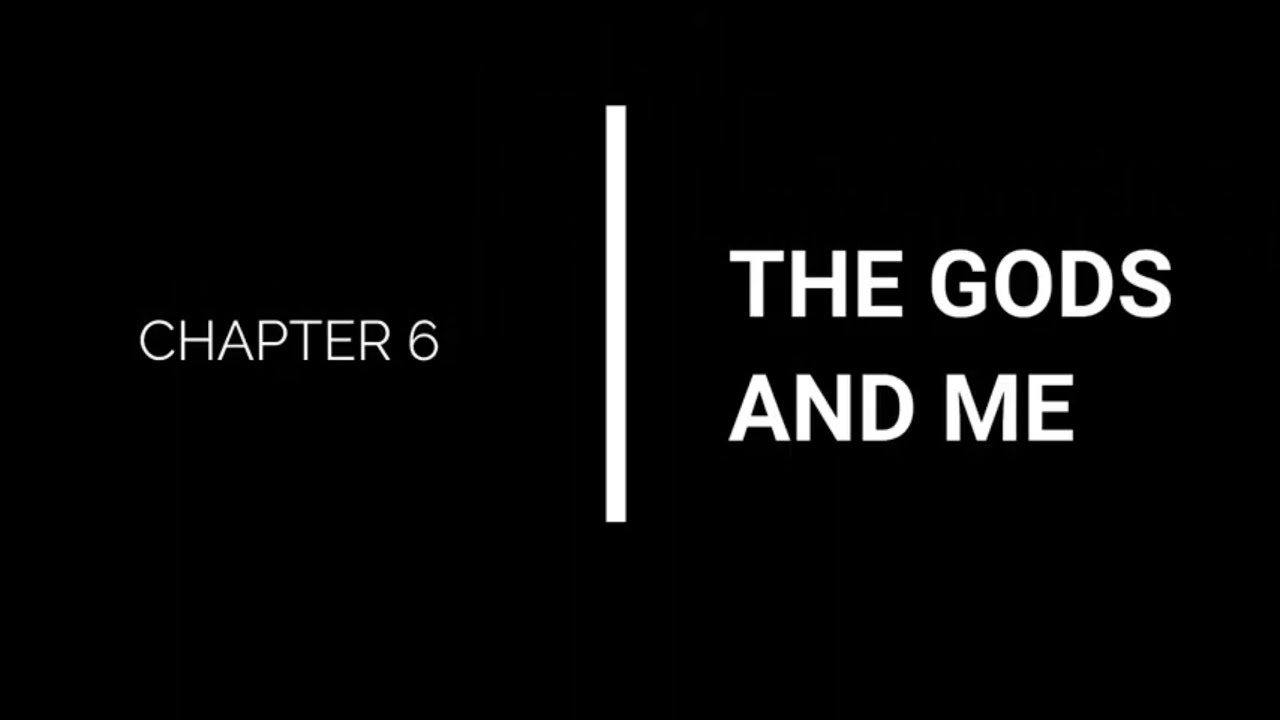 The Gods And Me:The God Of Justice (Chapter 6) (Gender Neutral) - YouTube