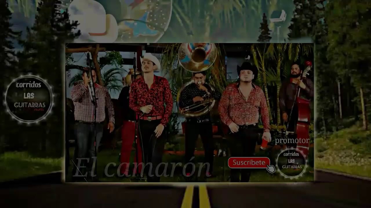 Lenin ramirez ft Jesús payan - El camaron - YouTube