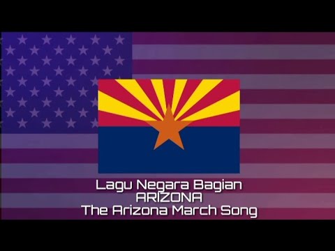 Lagu Negara Bagian ARIZONA - The Arizona March Song - YouTube