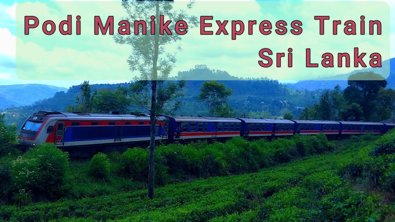 Podi Manike Express Train Sri Lanka - A Scenic Journey Through Paradise ...